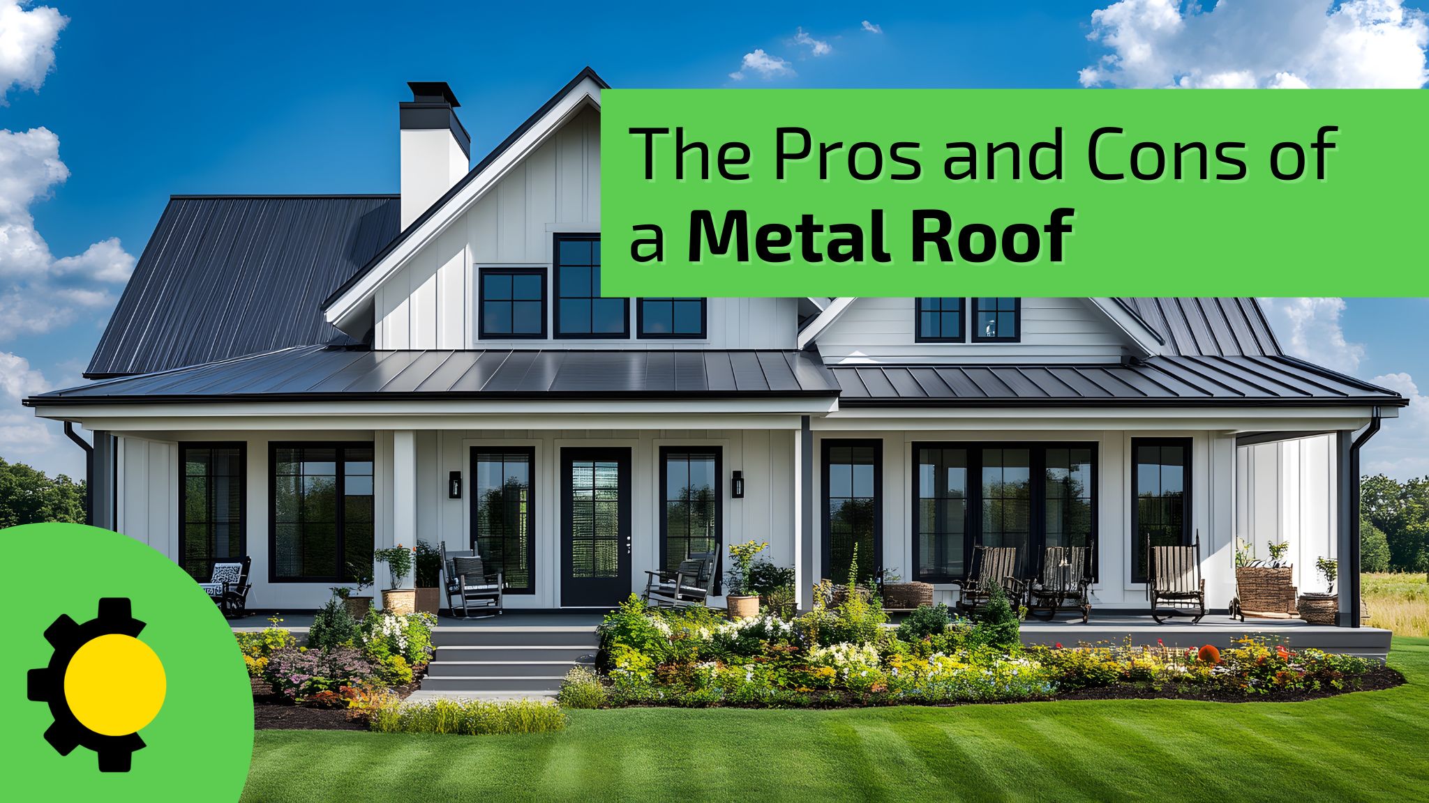 The Pros and Cons of a Metal Roof - Sunlight Contractors